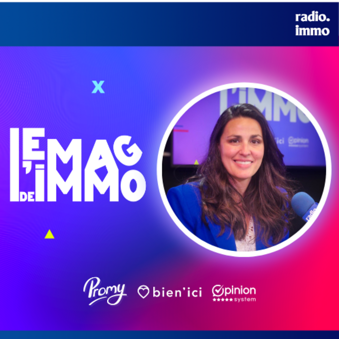 Bérénice DEVILLE FLEURIOT » Le mag de l'Immo du 07 Juin 2024 - Sabrina ...